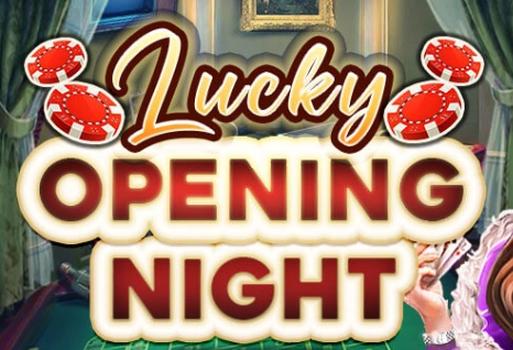 Lucky Opening Night - kostenlos online spielen 🕹️